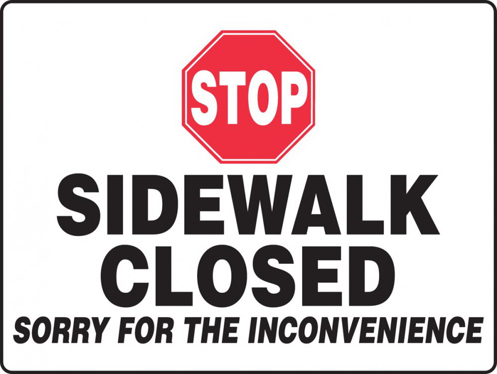 White Cap | Accuform Signs 18 x 24" Plastic STOP SIDEWALK CLOSED Safety ...